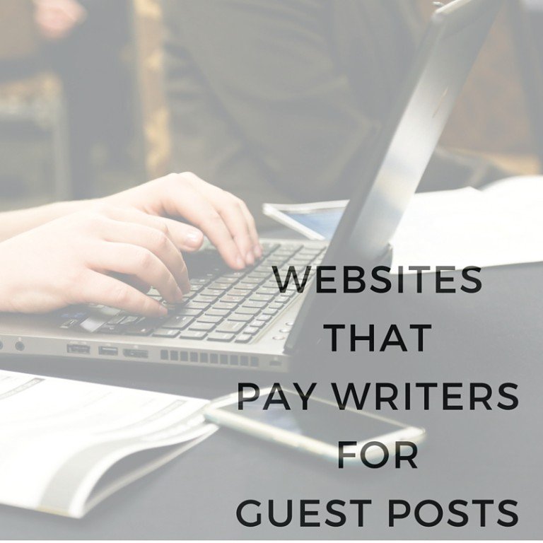 9 Websites that Pay Writers for Guest Posts - Write Freelance